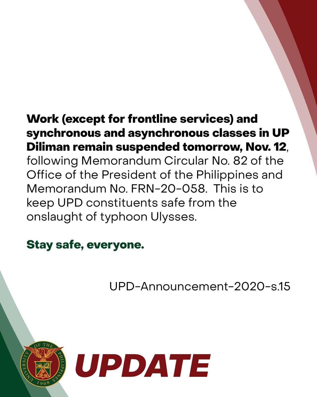 NO WORK NO CLASS TOMORROW NOV. 12 - University of the Philippines Diliman